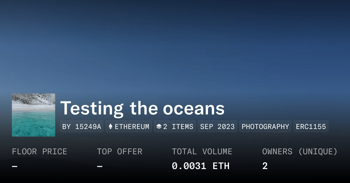Testing The Oceans Collection Opensea