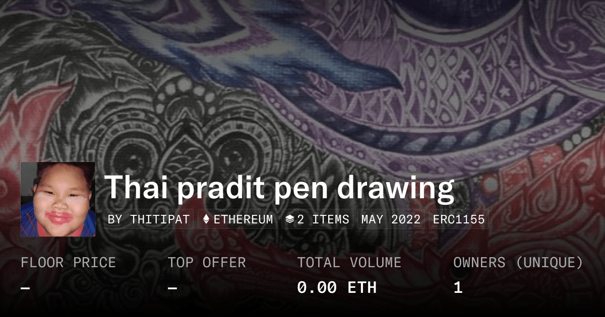 Thai Pradit Pen Drawing Collection Opensea