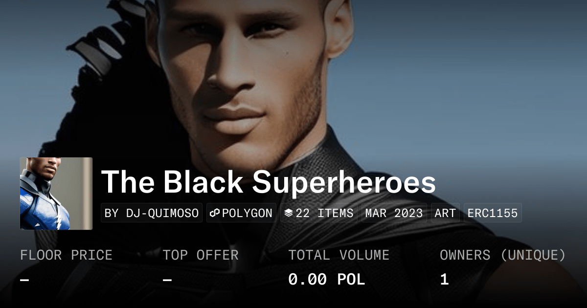The Black Superheroes Collection Opensea