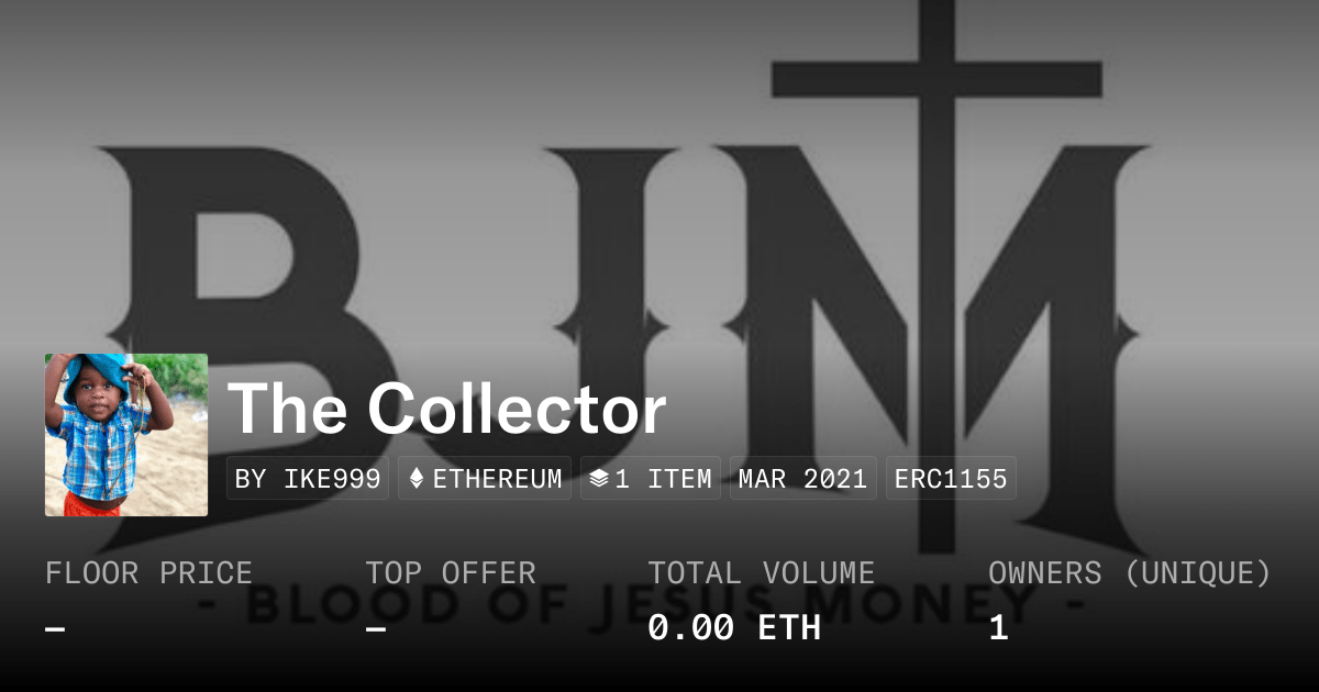 The Collector Collection Opensea