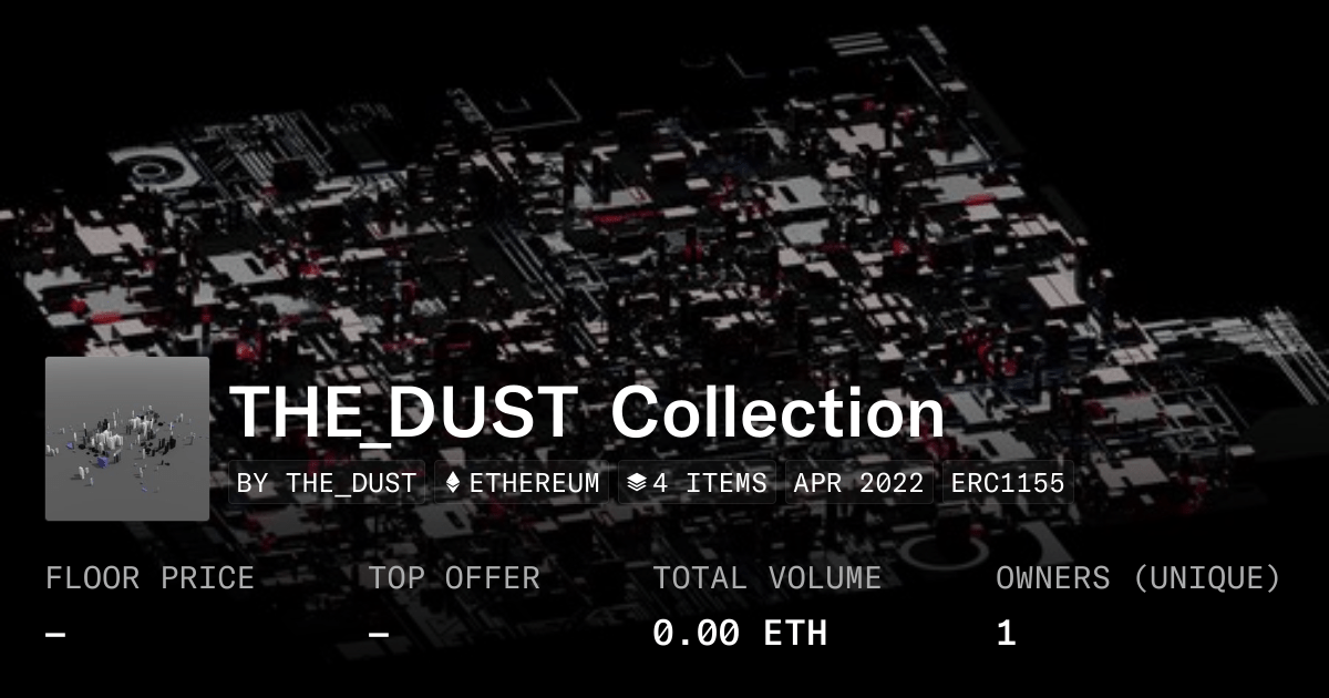 The Dust Collection Collection Opensea