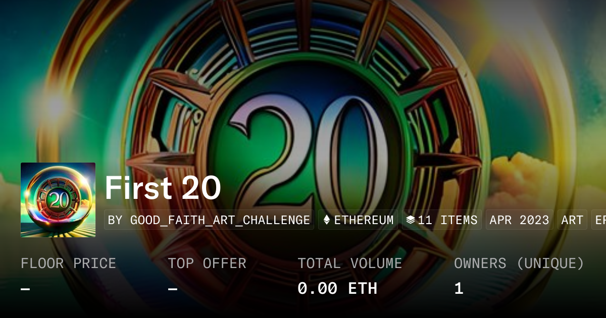 First 20 Collection Opensea