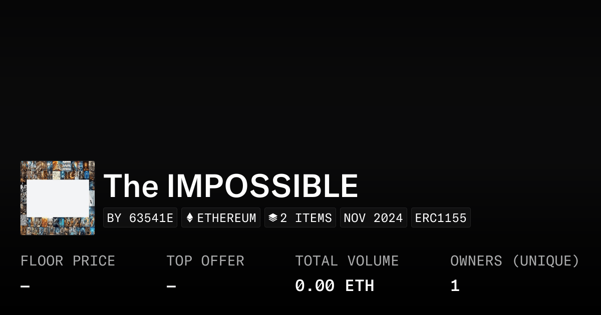 The Impossible Collection Opensea
