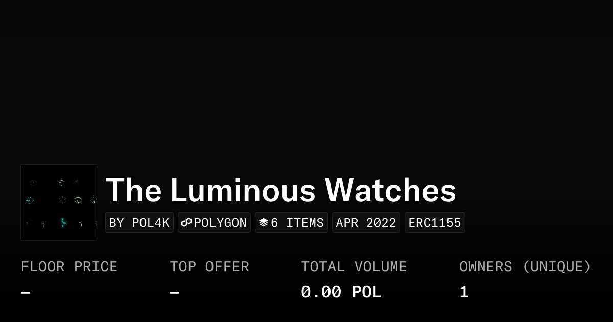 The Luminous Watches Collection Opensea