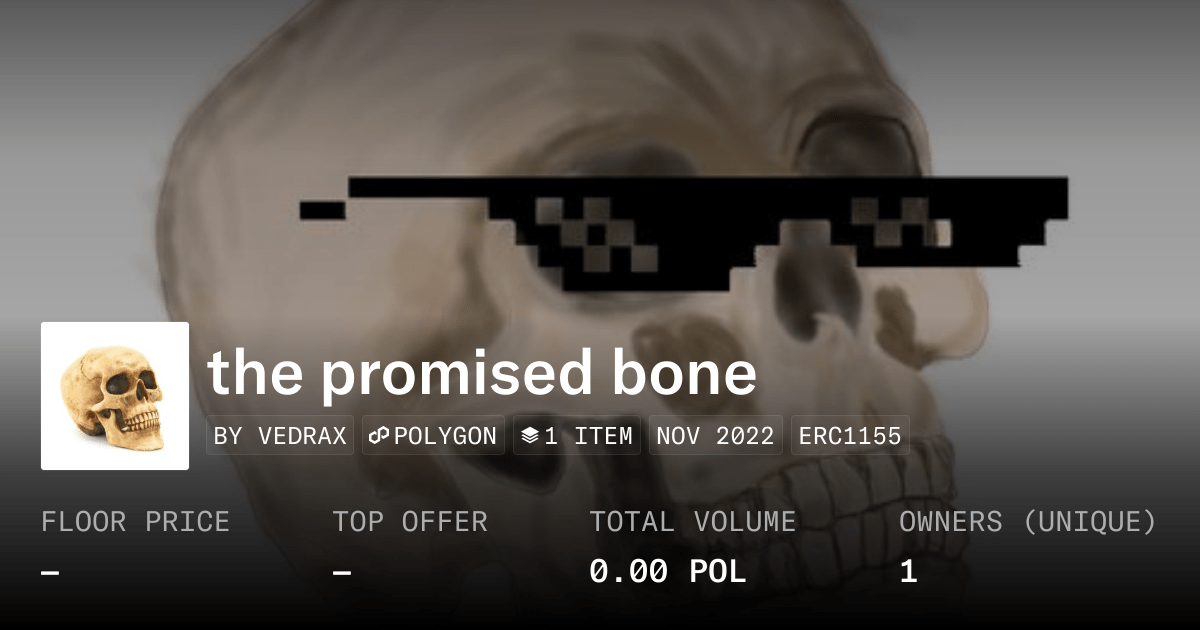The Promised Bone Collection Opensea