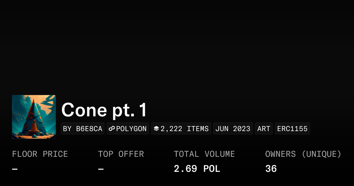 Cone Pt 1 Collection Opensea