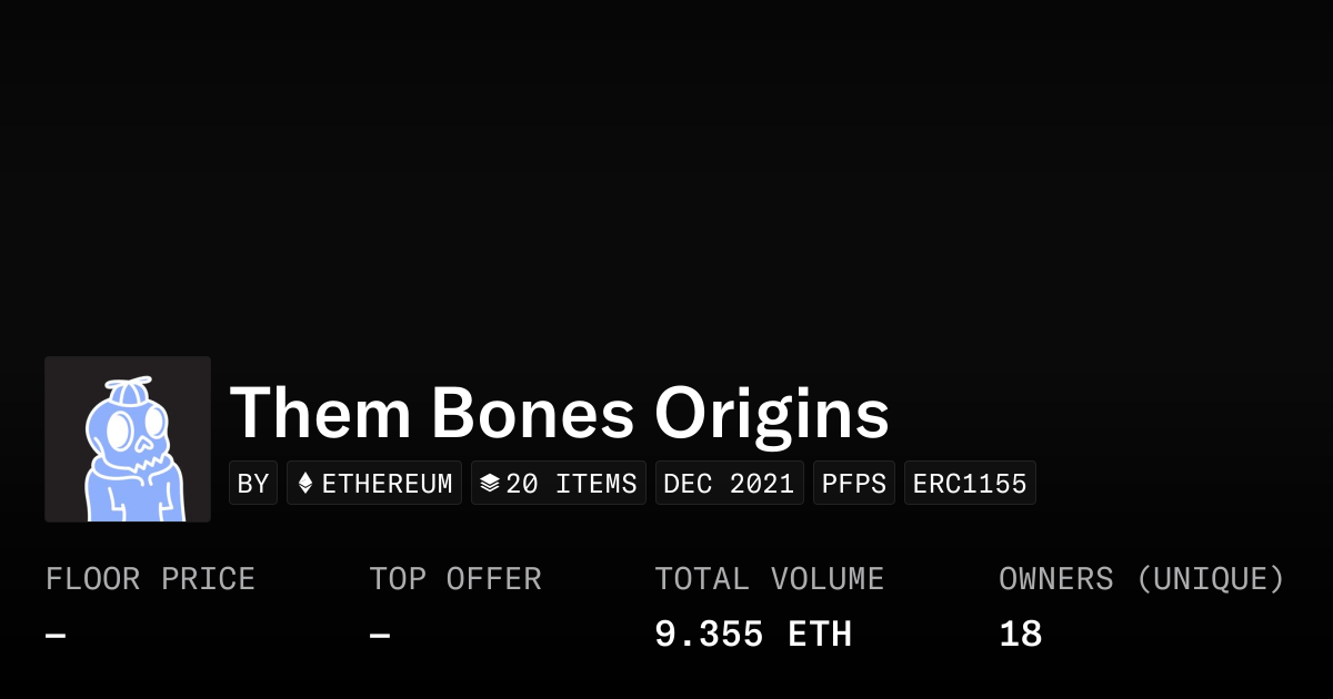 Them Bones Origins Collection Opensea