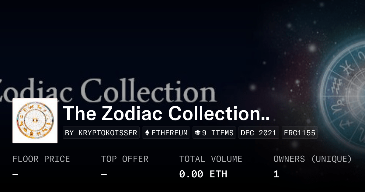 The Zodiac Collection Collection Opensea