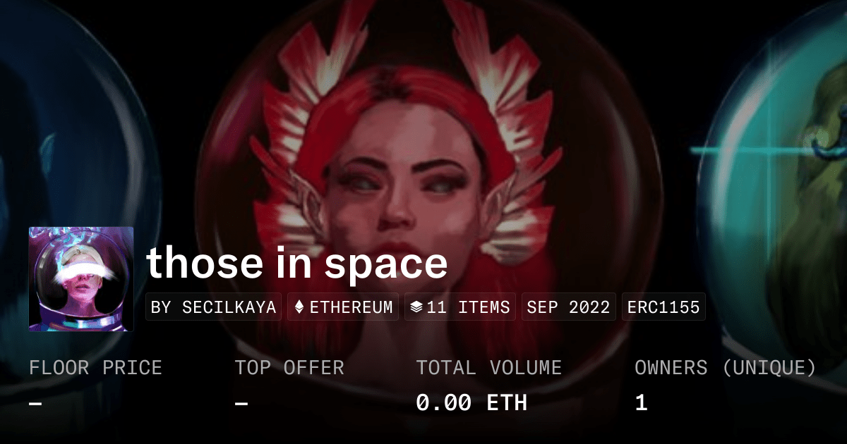 Those In Space Collection Opensea
