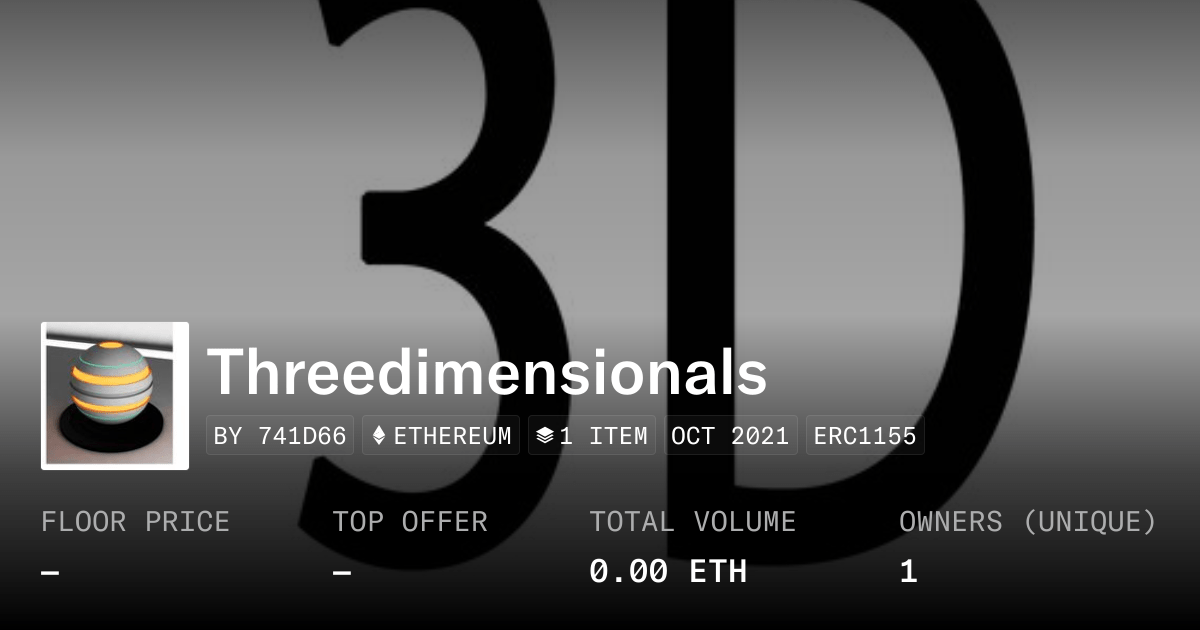 Threedimensionals Collection Opensea