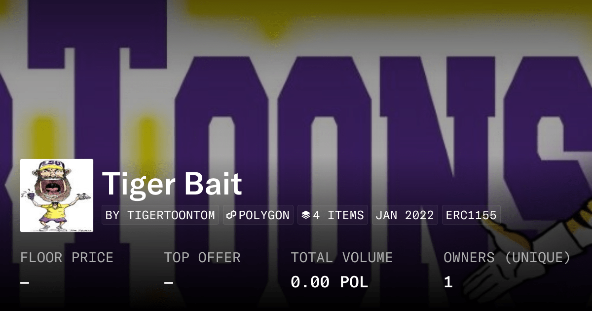 Tiger Bait Collection Opensea