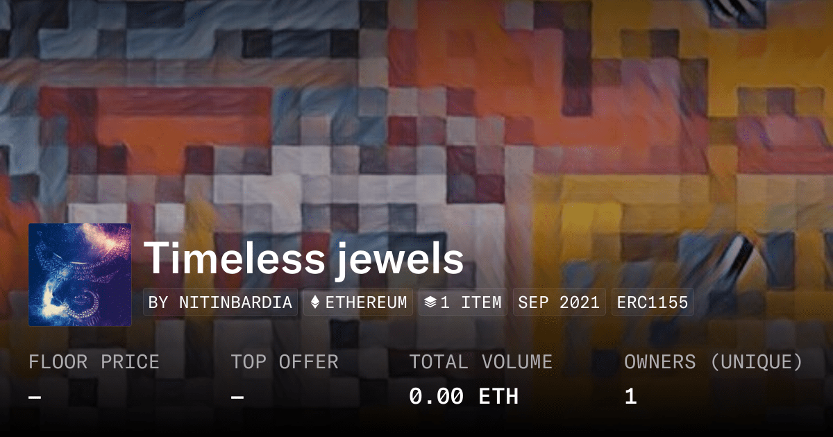 Timeless Jewels Collection Opensea