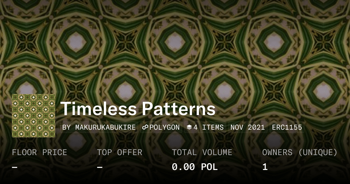 Timeless Patterns Collection Opensea