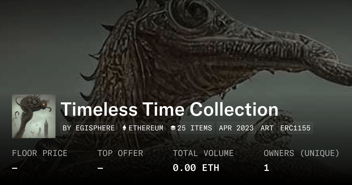 Timeless Time Collection Collection Opensea