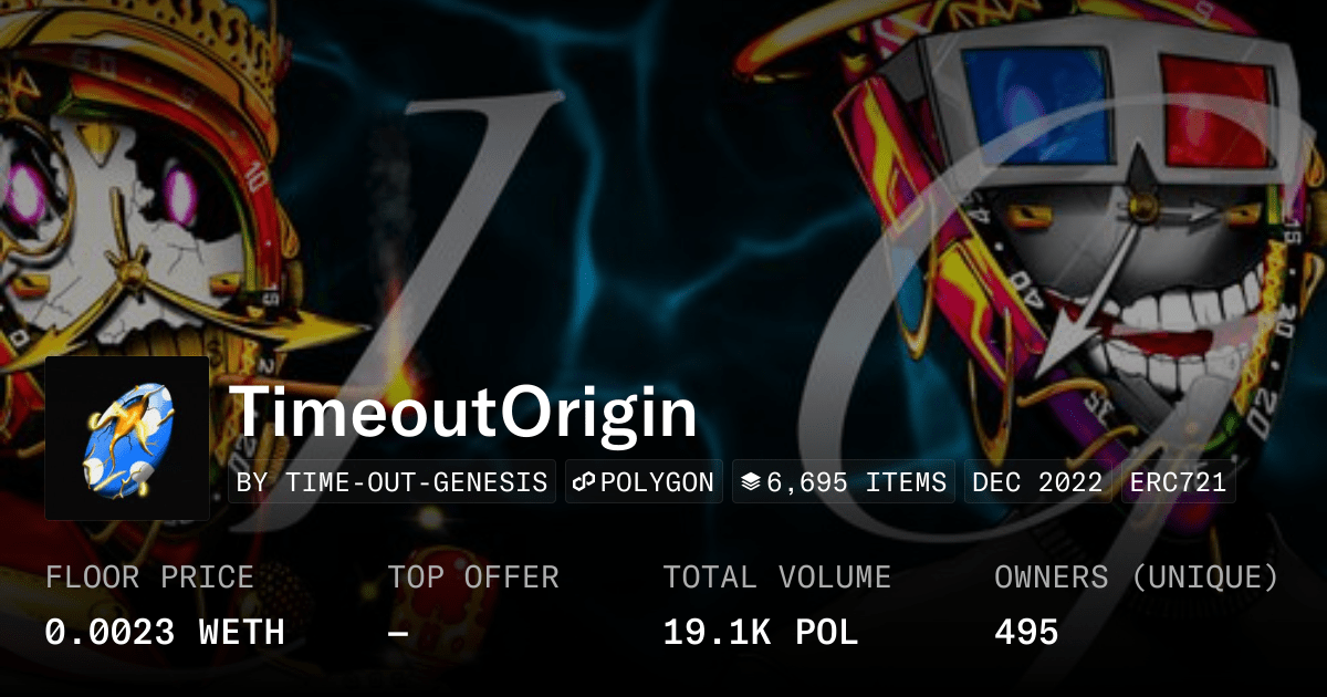 Timeoutorigin Collection Opensea