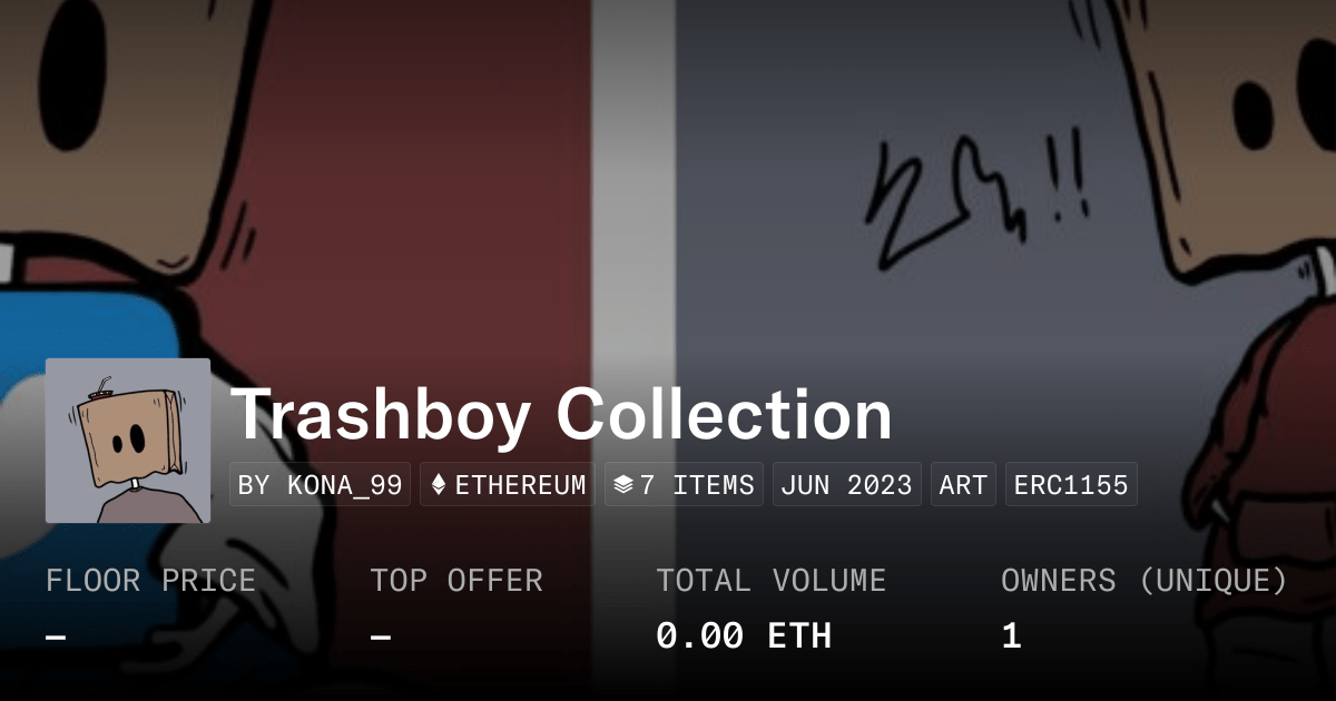 Trashboy Collection Collection Opensea