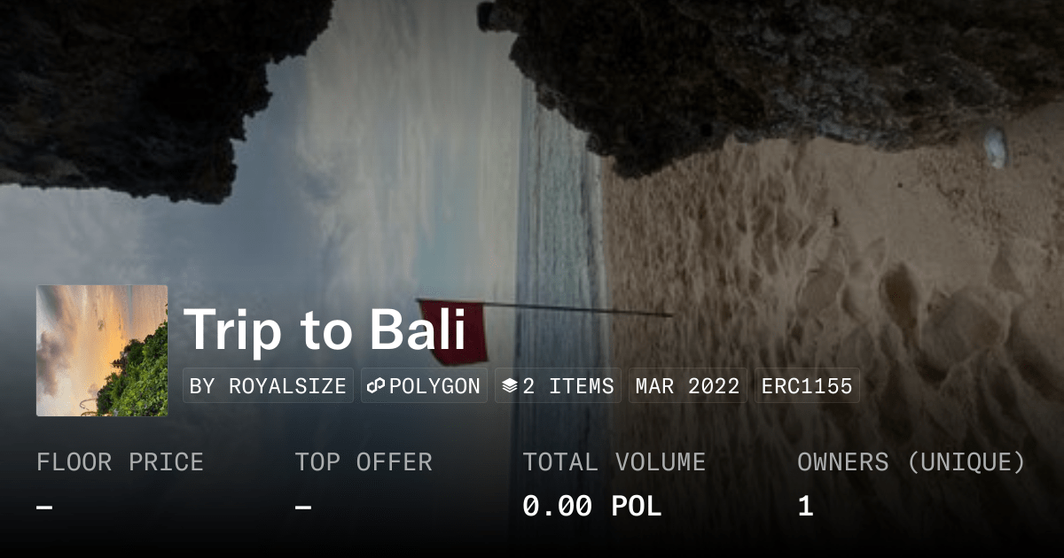 Trip To Bali Collection Opensea