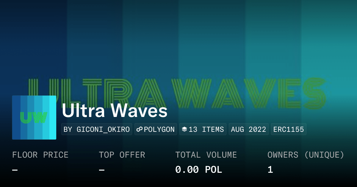Ultra Waves Collection Opensea