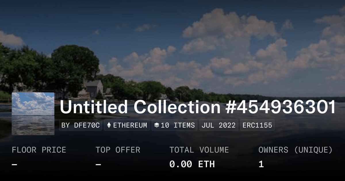 Untitled Collection 454936301 Collection Opensea