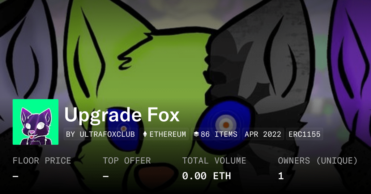 Upgrade Fox Collection Opensea