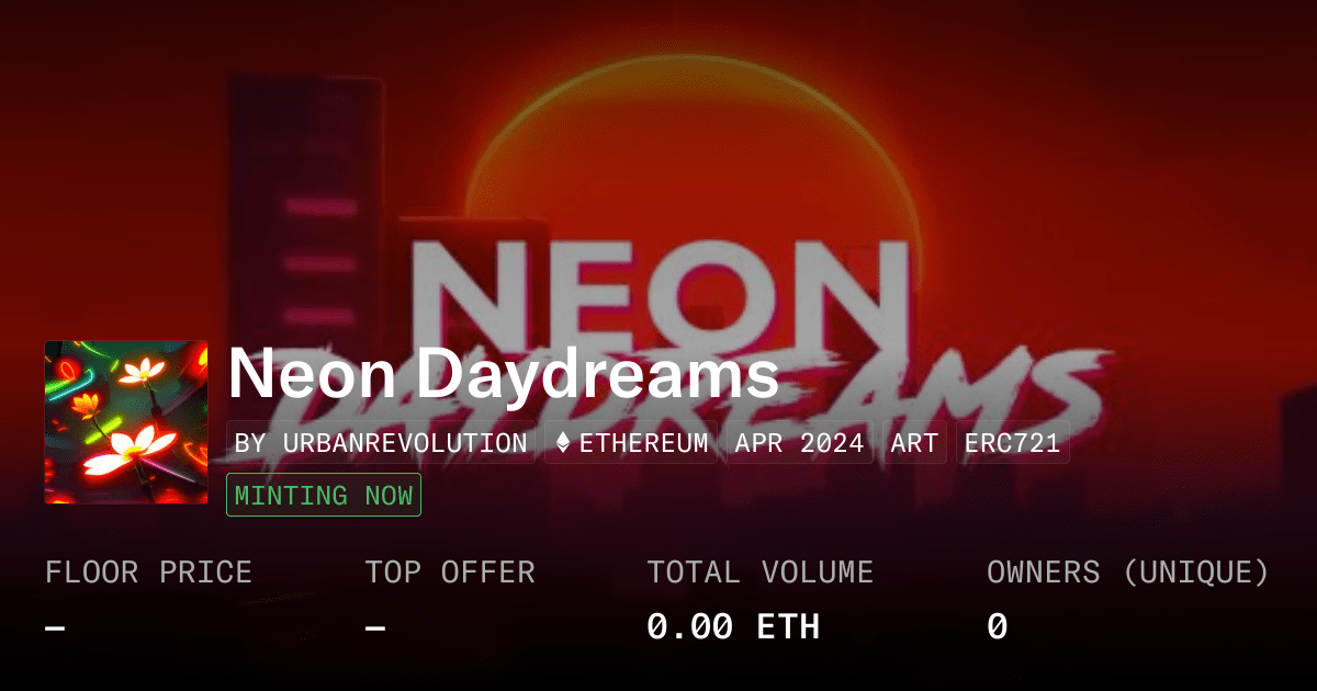 Neon Daydreams Collection Opensea