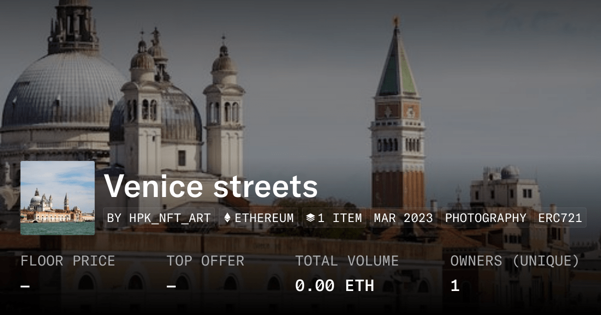 Venice Streets Collection Opensea