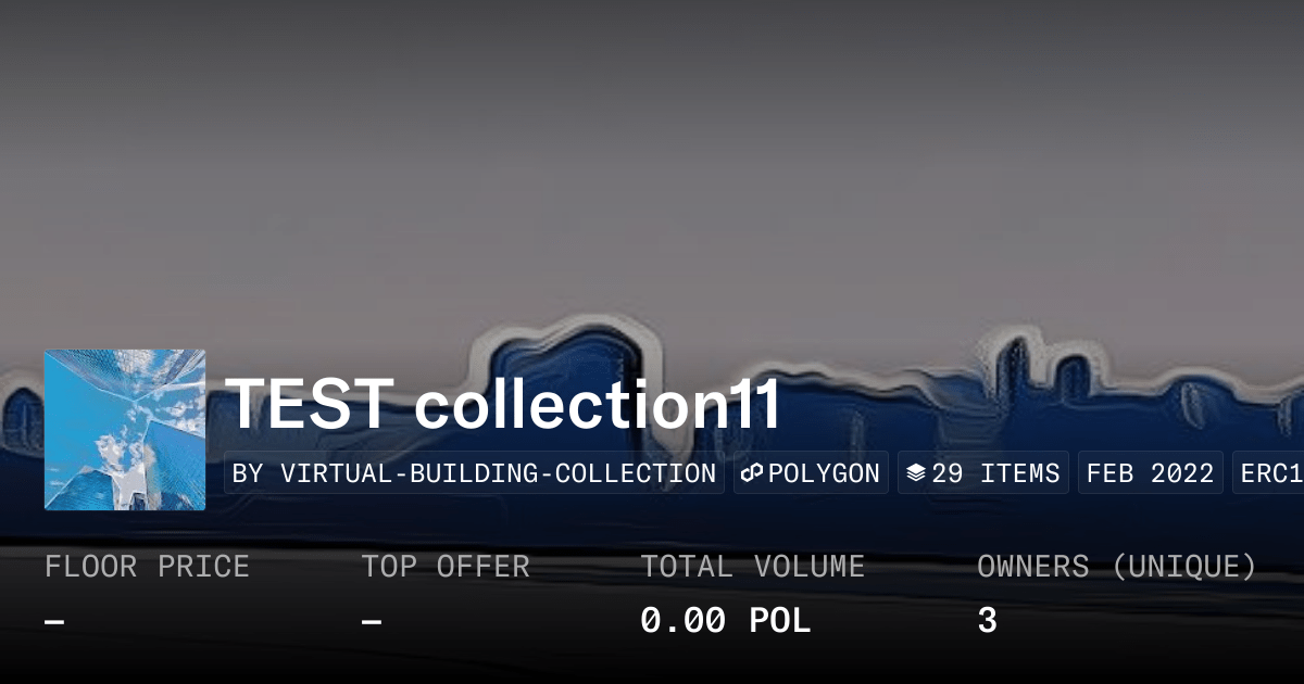 Test Collection11 Collection Opensea