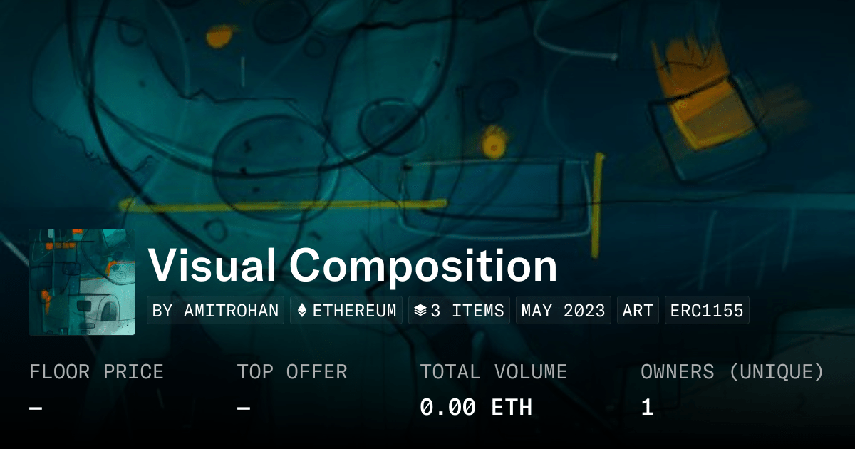 Visual Composition Collection Opensea