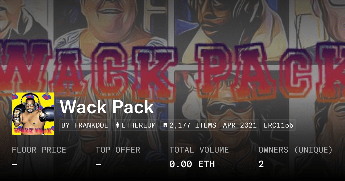 Wack Pack Collection Opensea