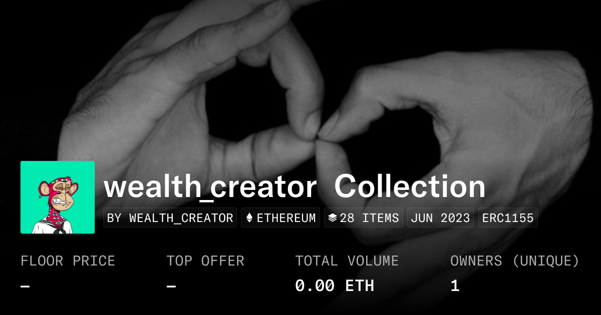Wealth Creator Collection Collection Opensea