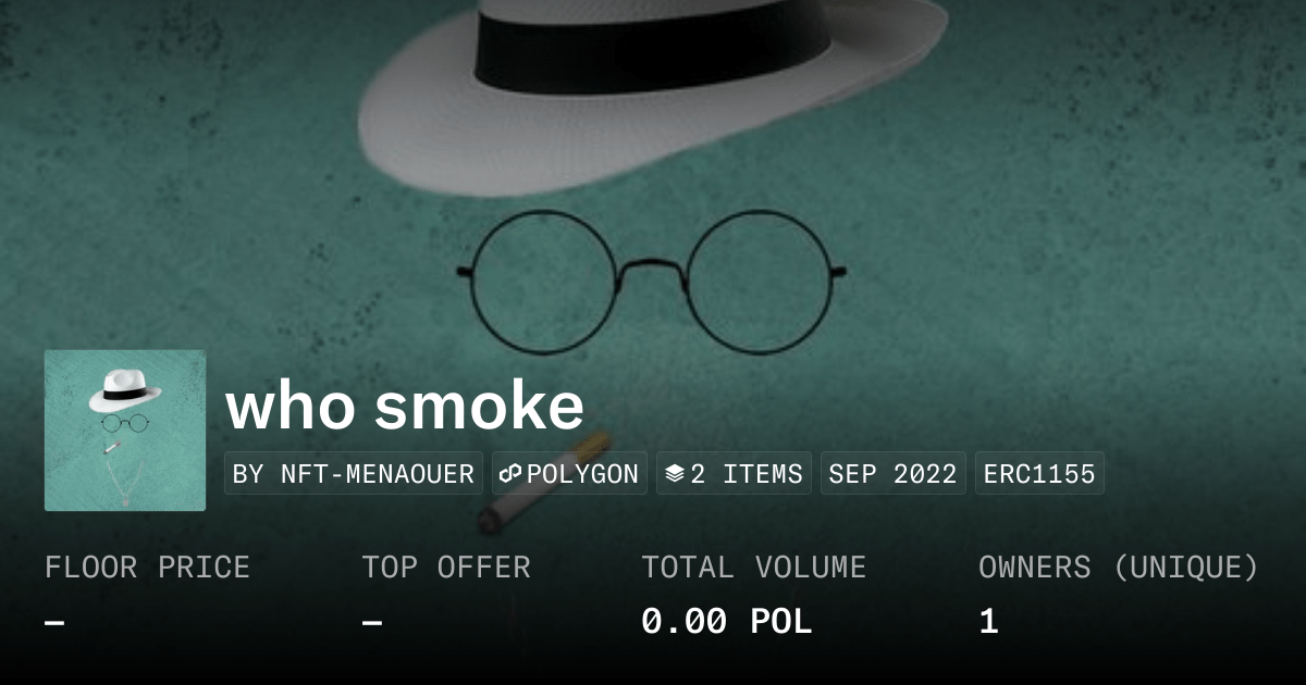 Who Smoke Collection Opensea