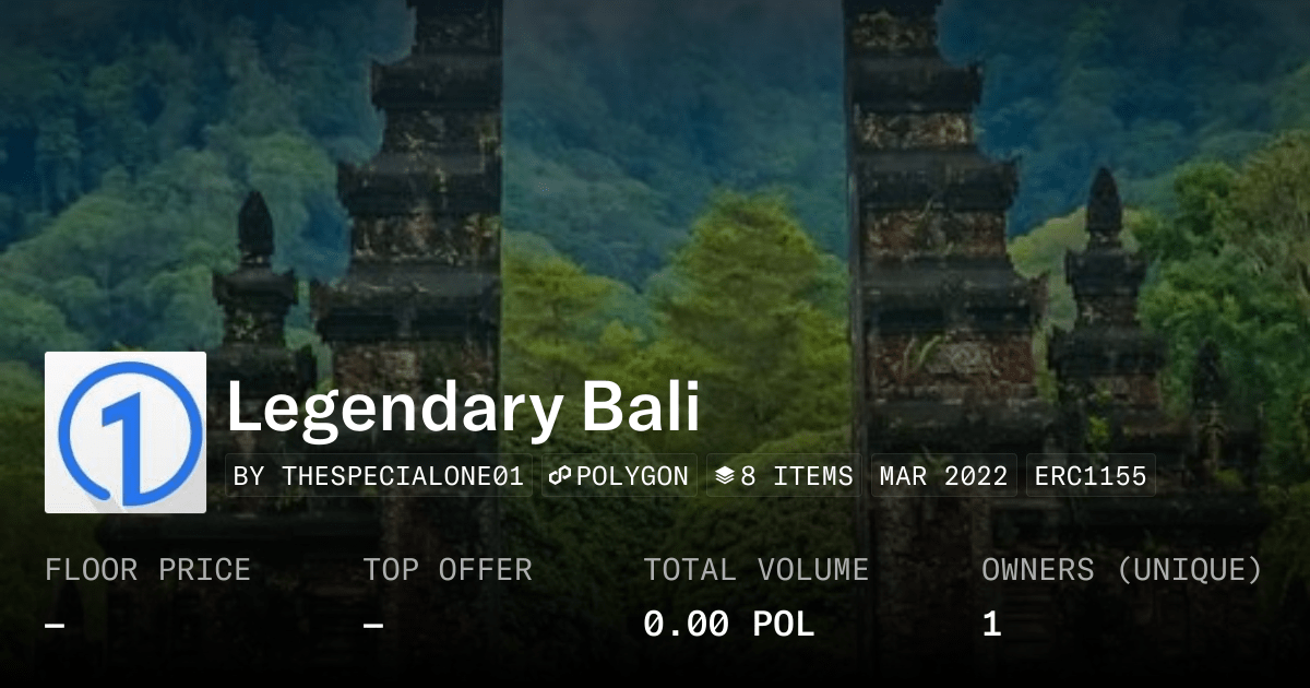 Legendary Bali Collection Opensea