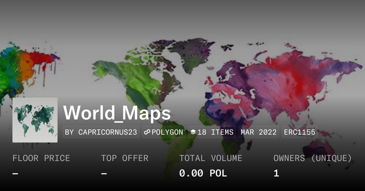 World Maps Collection Opensea