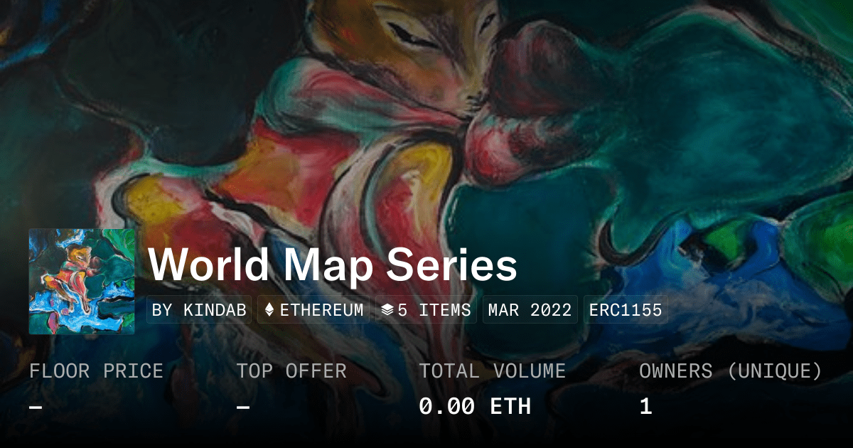 World Map Series Collection Opensea