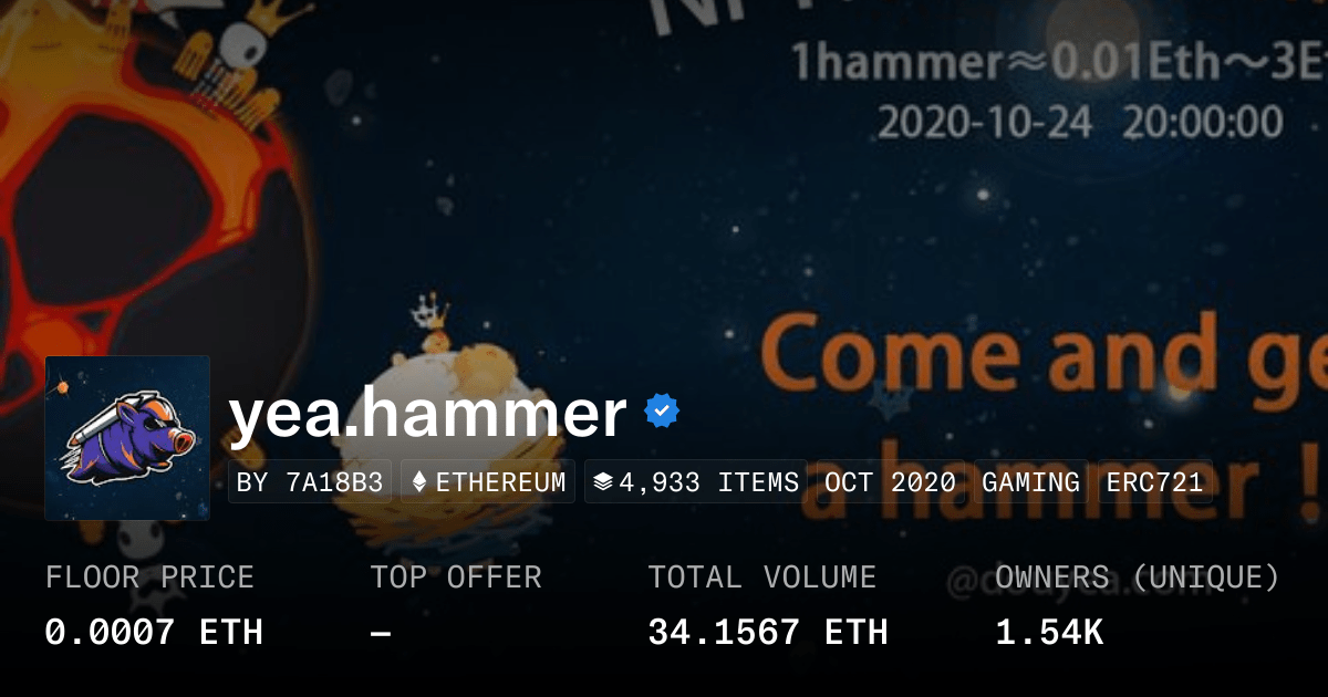 Yea Hammer 0 0007 Eth Collection Opensea