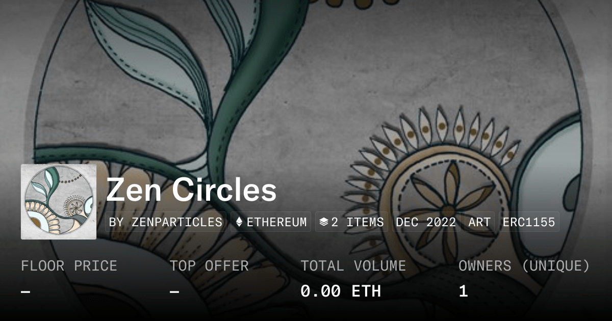 Zen Circles Collection Opensea