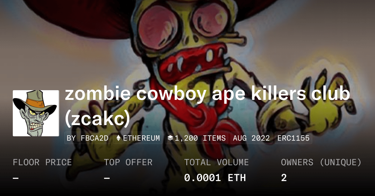 Zombie Cowboy Ape Killers Club Zcakc Collection Opensea