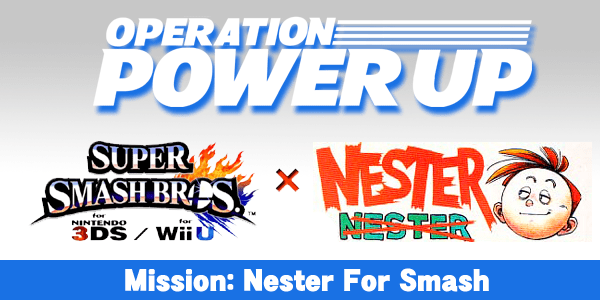 CAM. HUB: Nintendo Power's Nester for Super Smash Bros
