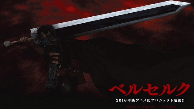 New Berserk TV Anime Series to Premiere in July - oprainfall