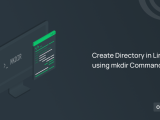 Mkdir Command Tutorial For Creating Directories In Linux