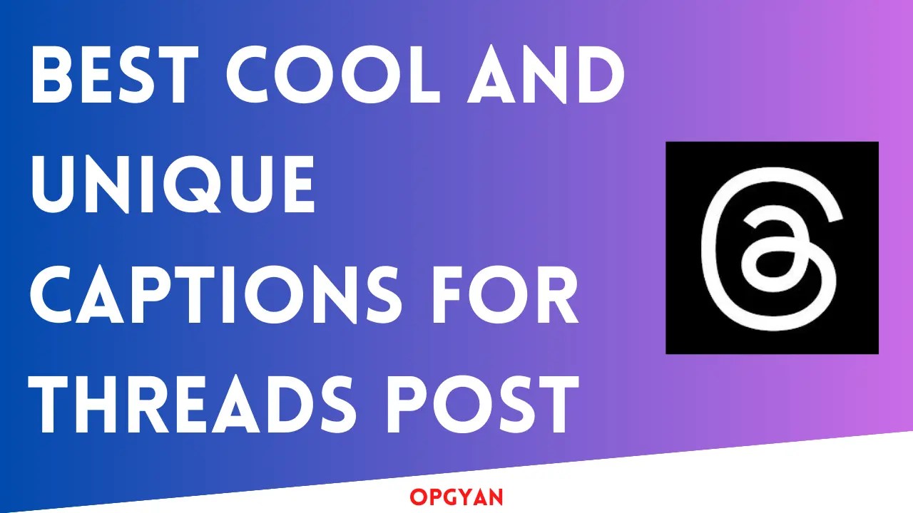 Threads Captions: 555+ Best Cool And Unique Captions For Threads Post ...