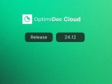 Optimidoc Cloud 24 12 Release Optimidoc