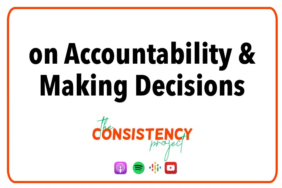 on Accountability & Making Decisions - OptimizeMe Nutrition