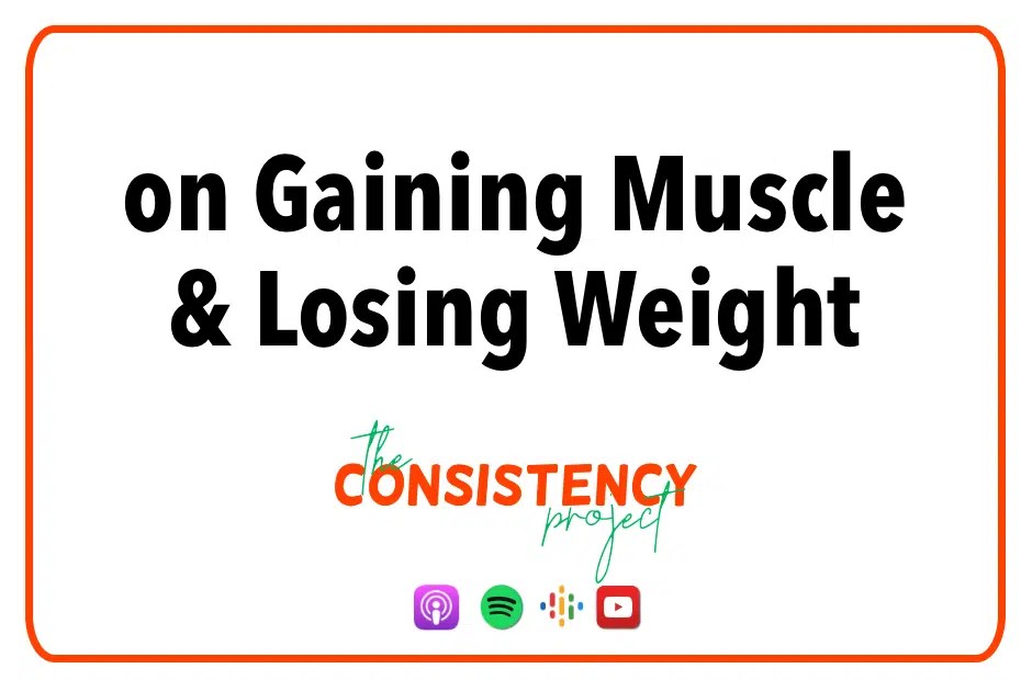on Gaining Muscle & Losing Weight - OptimizeMe Nutrition
