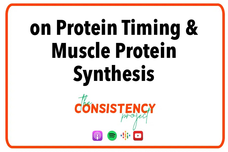 Protein Timing & Muscle Protein Synthesis