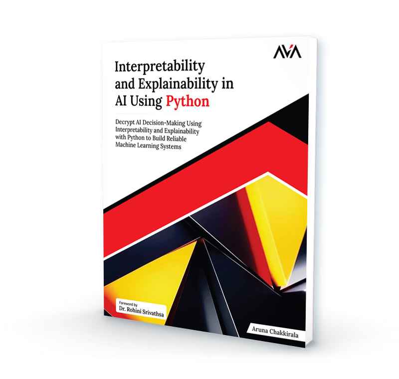Interpretability And Explainability In Ai Using Python Ava An