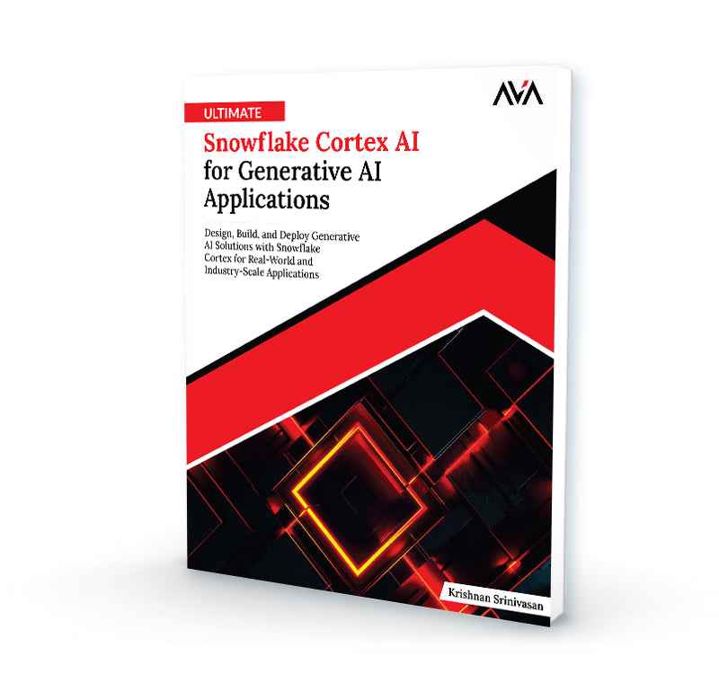 Ultimate Snowflake Cortex Ai For Generative Ai Applications Ava An