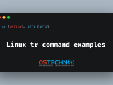 Tr Command In Linux Explained With Examples Ostechnix