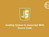 Download Grading System Source Code In Javascript Otw Cam