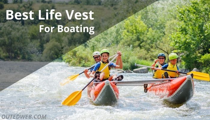 Best Life Vest For Boating - Top 7 Expert Review